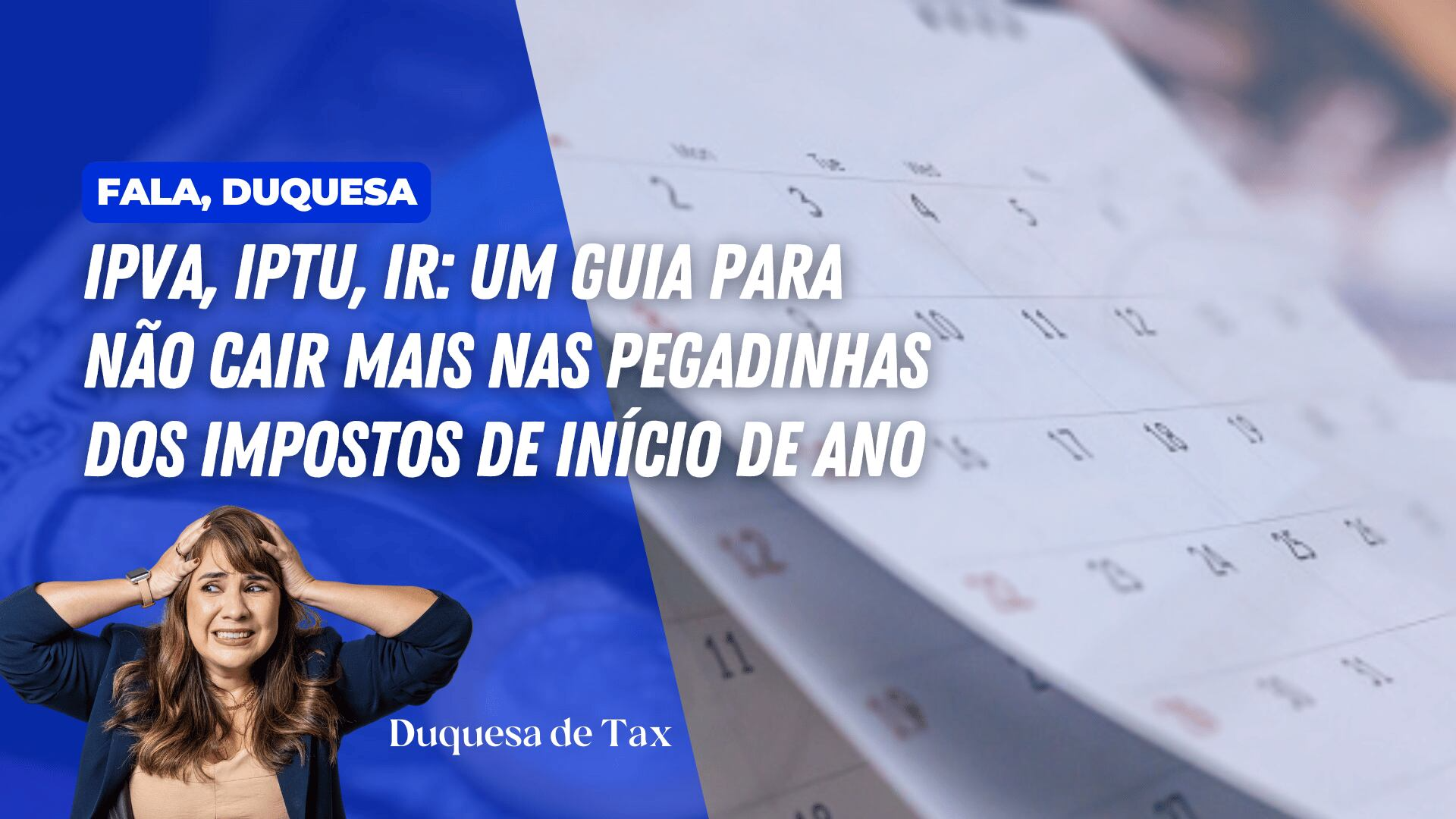 IPVA, IPTU, IR: um guia para não cair mais nas pegadinhas dos impostos ...