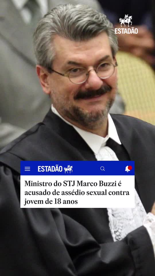 CNJ apura denúncia de que ministro do STJ Marco Buzzi teria assediado ...
