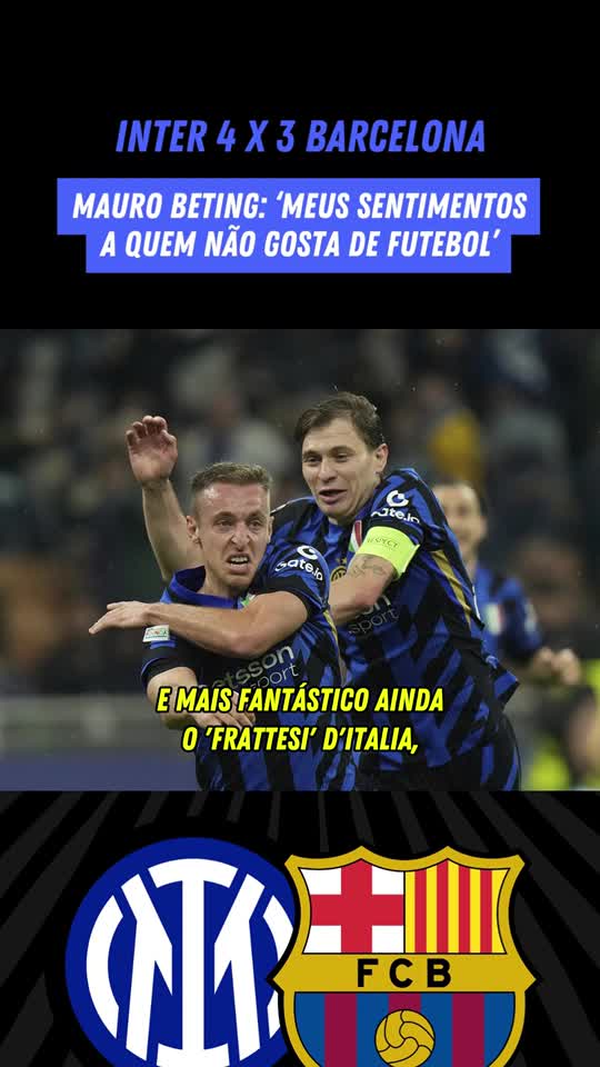 Mauro Beting: 'Fratesi D'Italia: Inter 4 x 3 Barcelona! Quem não gosta ...