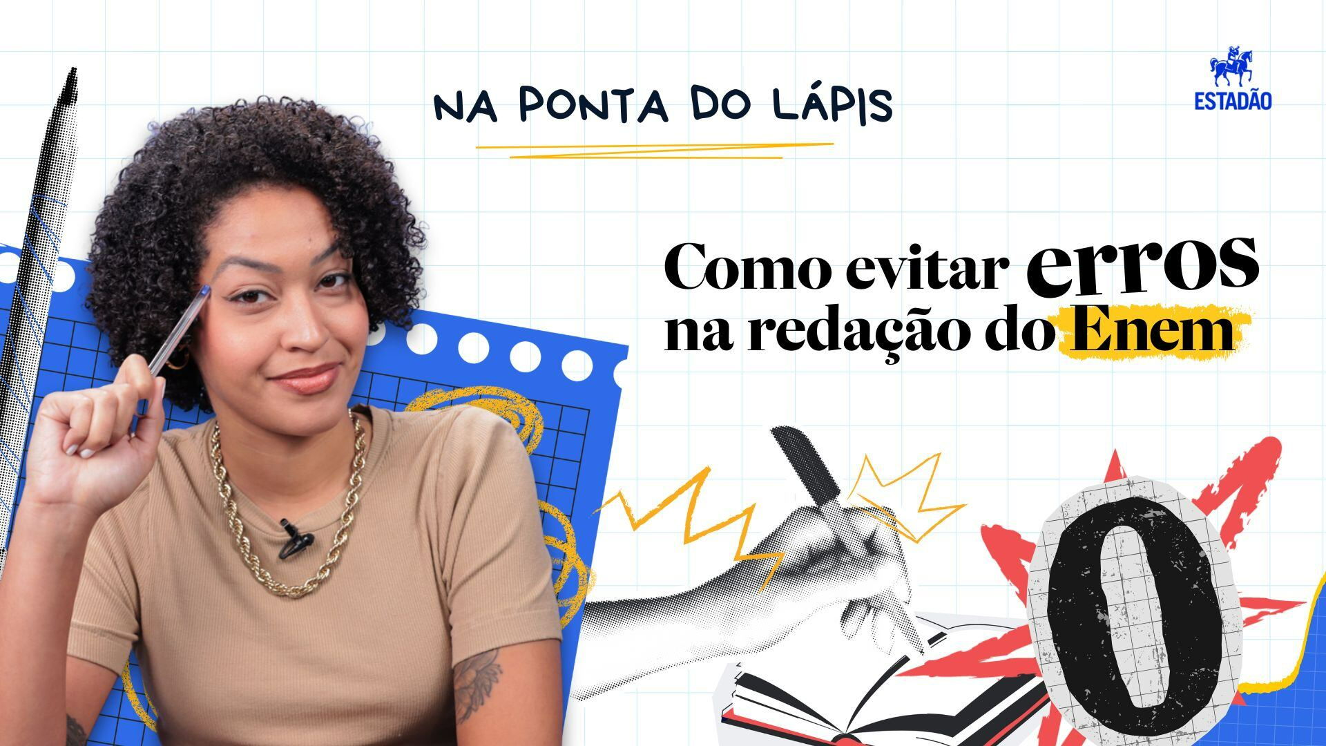 Os erros que podem levar à nota zero na redação do Enem | Estadão - Estadão