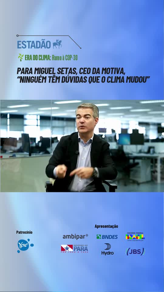 Miguel Setas | CEO da Motiva | Estadão - Estadão