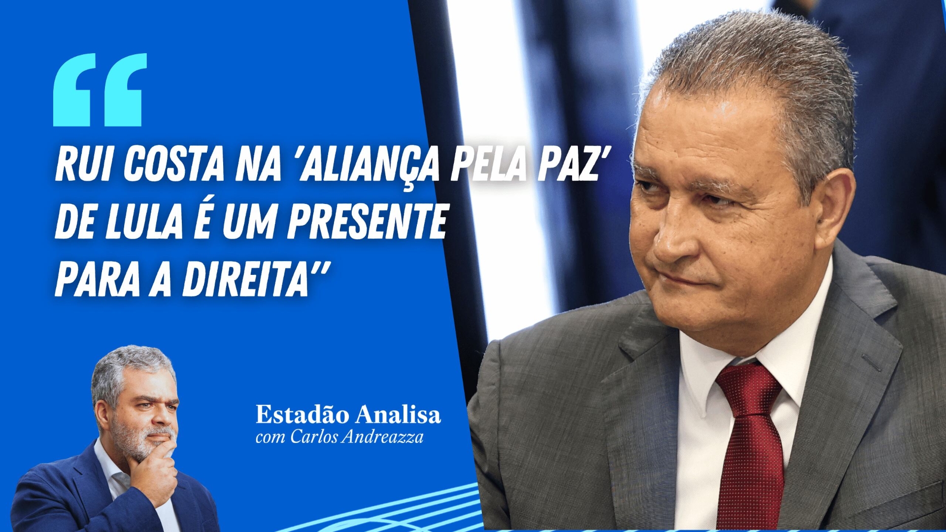 "Rui Costa na 'aliança pela paz' de Lula é um presente para a direita ...